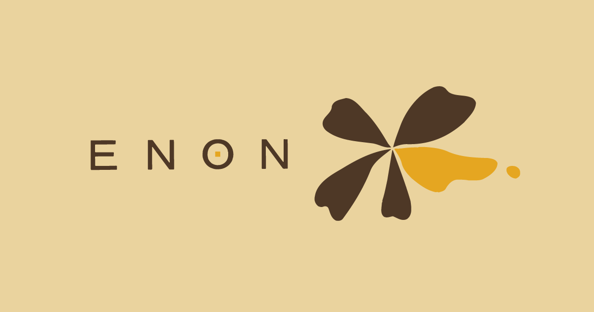 ENON・・・癒しから生まれるキレイ・・・